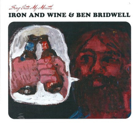 Iron & Wine - Sing Into My Mouth 1CD - uDiscover Music