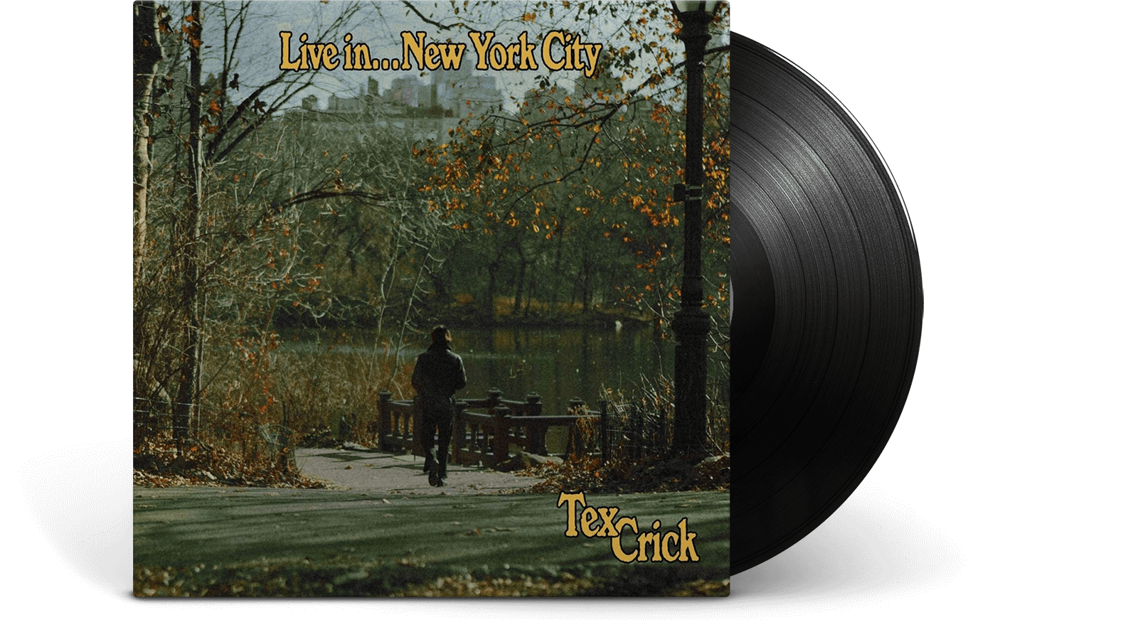 Tex Crick - Live In... New York City 1LP - uDiscover Music