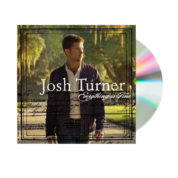 Josh Turner - Josh Turner Everything Is Fine CD - uDiscover Music