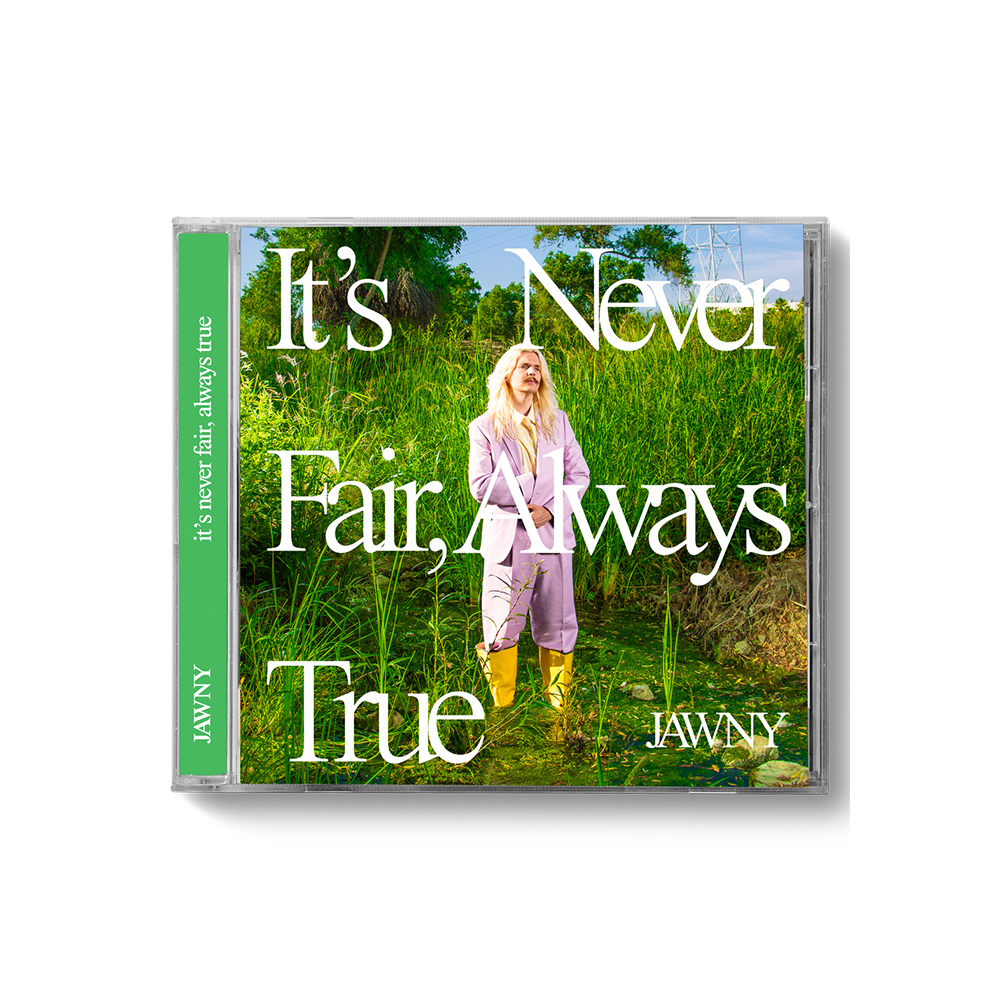 JAWNY - JAWNY-It's Never Fair, Always TrueCD - uDiscover Music
