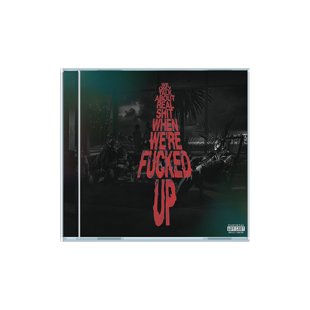Bas - Bas-We Only Talk About Real Shit When We're Fucked UpCD ...