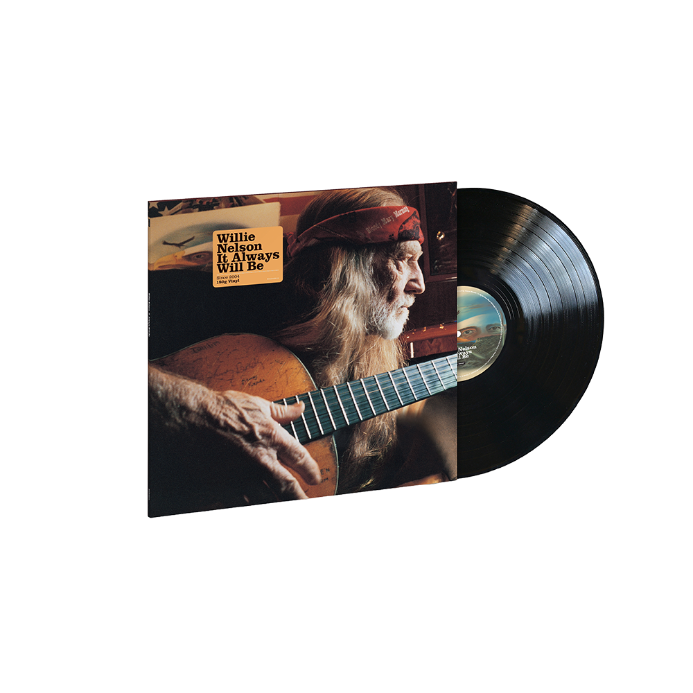 Willie Nelson - Willie Nelson - It Always Will Be LP - uDiscover Music