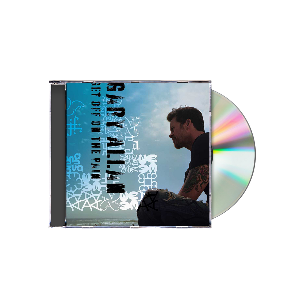 Gary Allan Get Off On The Pain CD UDiscover Music gary-allan-get-off-on-the-pain-cd-udiscover-music