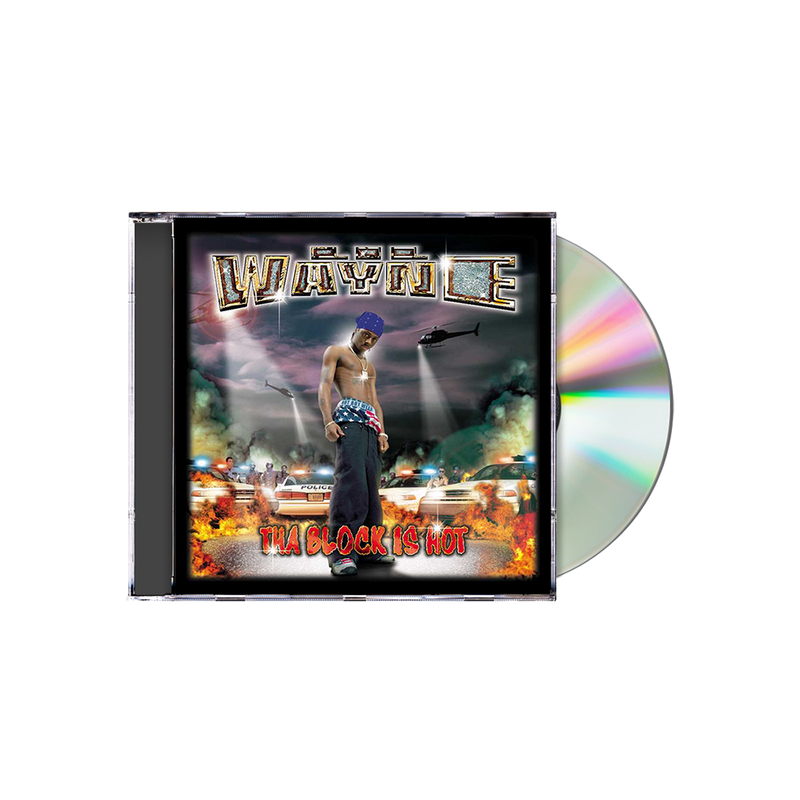 Lil Wayne - Lil Wayne - Tha Block Is Hot CD - uDiscover Music